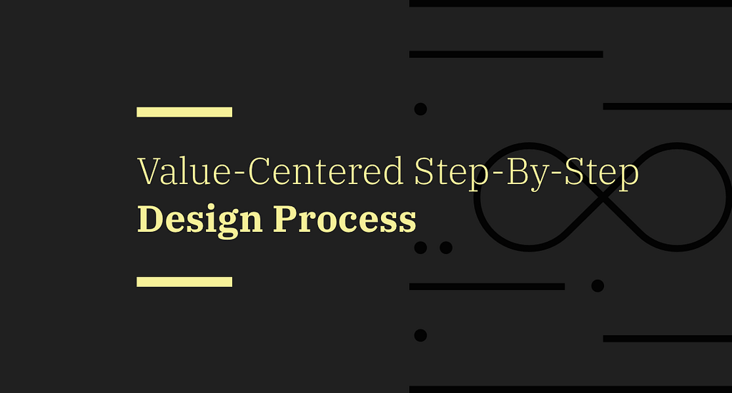 Creating Value-Centered User Experiences: a Step-By-Step UX Design ...